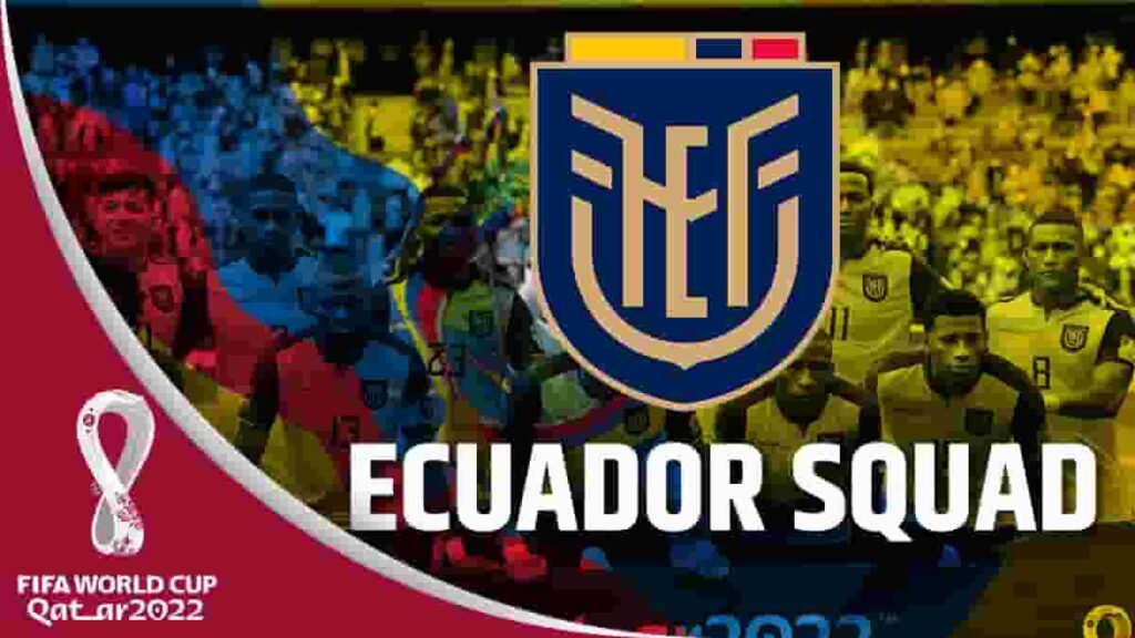 FIFA World Cup 2022: The Squad of Ecuador